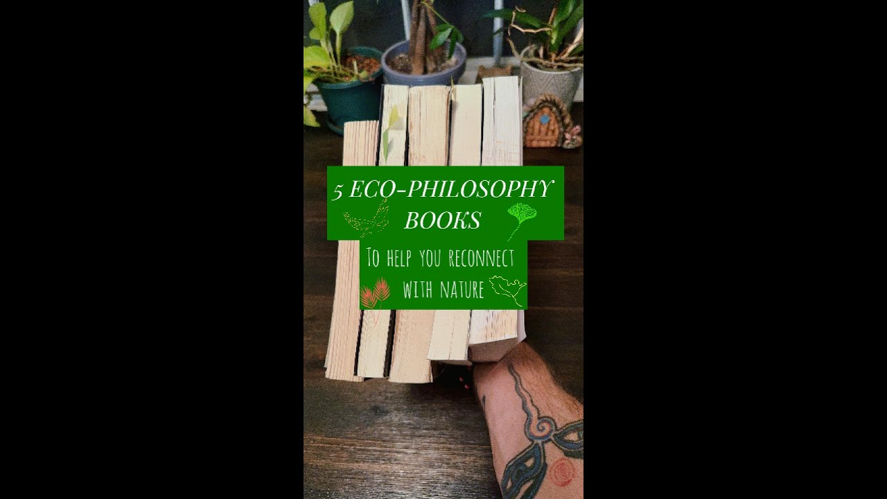5 Essential Eco-Philosophy Books You Need to Read for a Greener Future ...