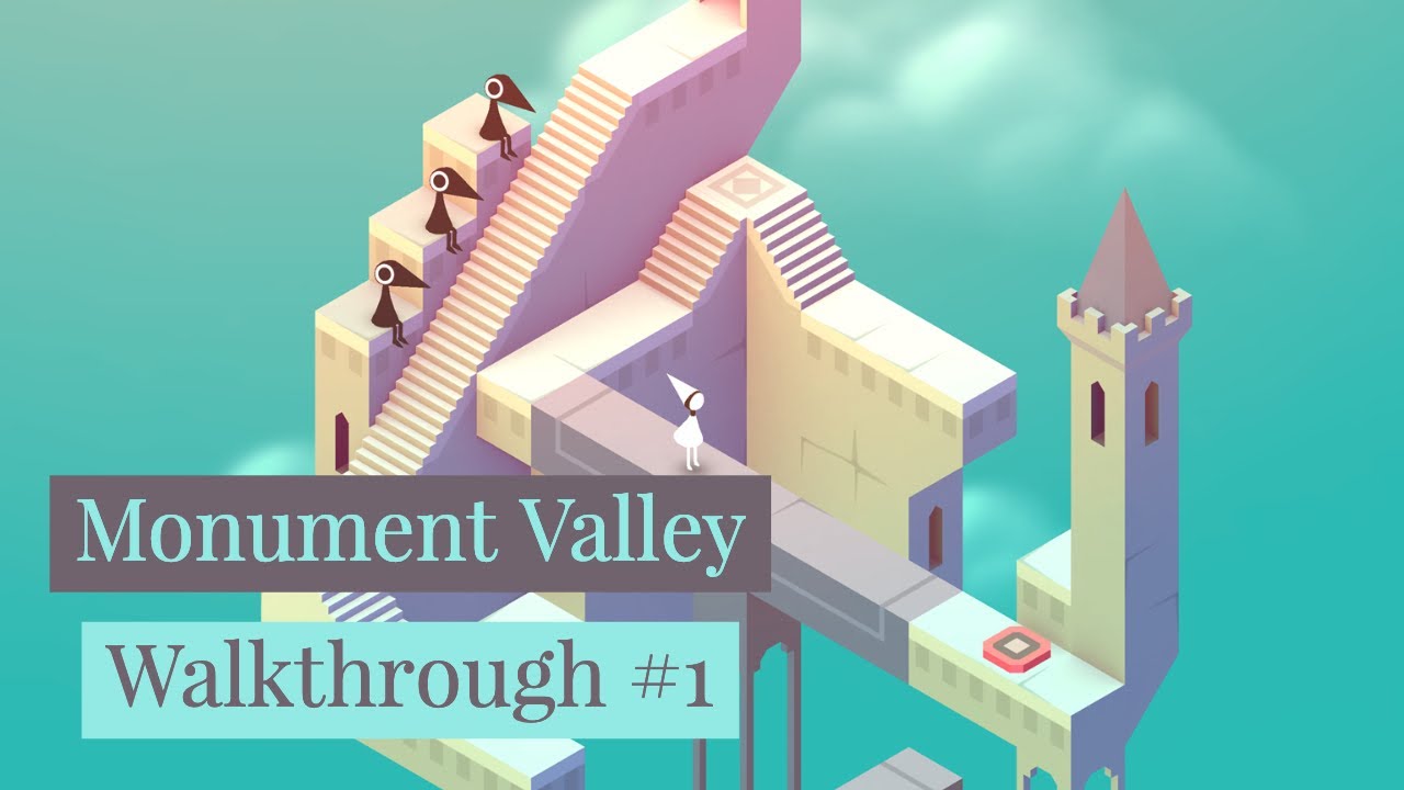 Monument Valley Walkthrough Part 1 | Chapters I,II,III,IV - YouTube
