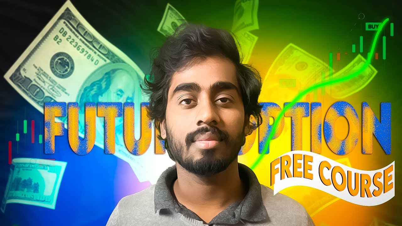 Futures and Options Masterclass: Beginner to Advanced ( OPTION BUYING ...