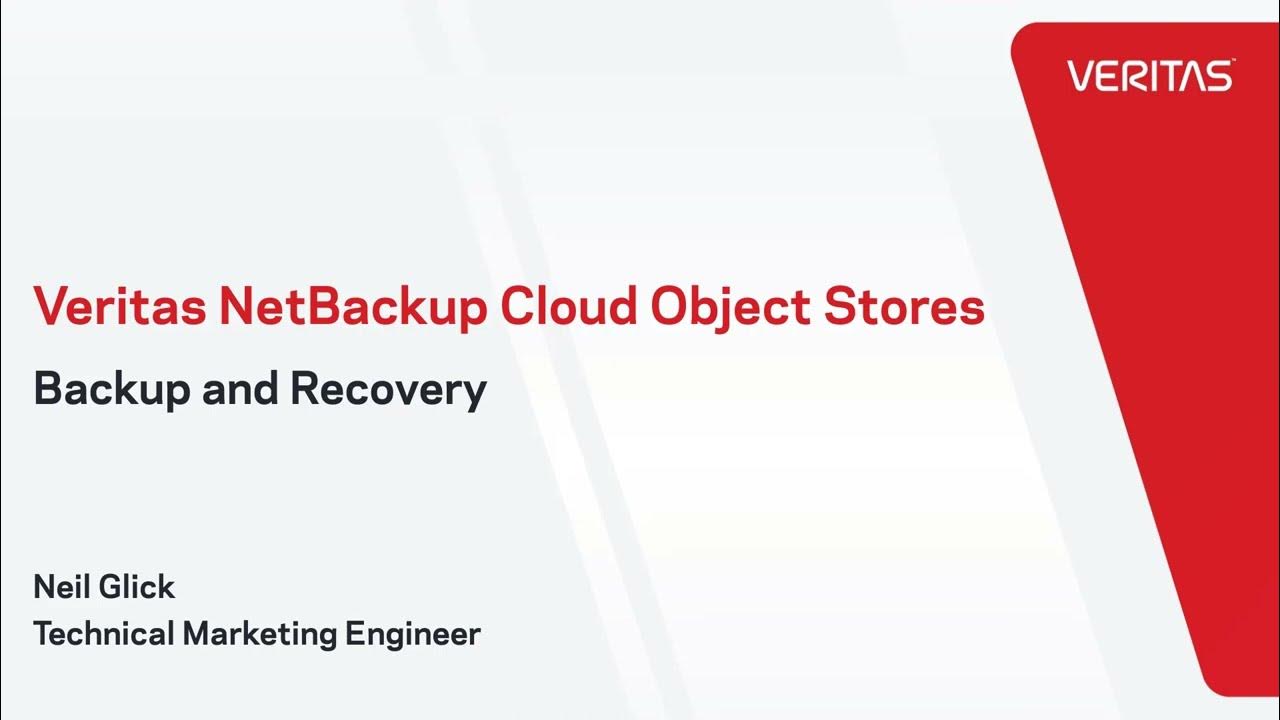 Veritas NetBackup Cloud Object Stores—Backup and Recovery (Part 3 of 3) - YouTube