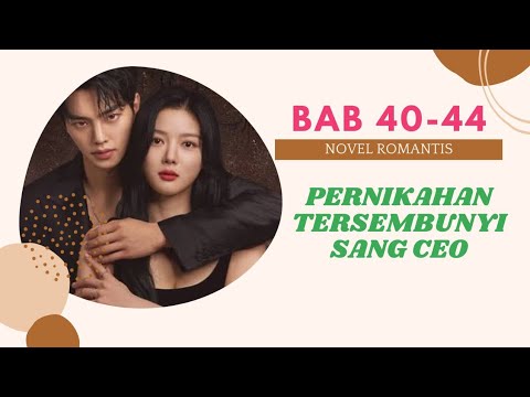 Bab 40-44 || Berkencan || Pernikahan Tersembunyi Sang CEO - YouTube