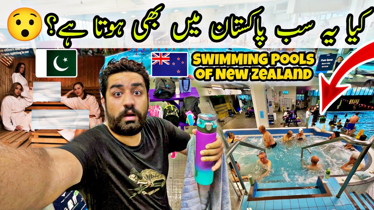 Kiya Yeh Sab Pakistan 🇵🇰 Main Bhe Hota Hai Swimming Pools 🏊of New Zealand 🇳🇿 Ramish Ch