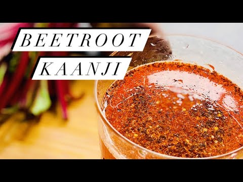 Deliciously Tangy Beetroot Kanji Recipe | Fermented Refreshment with a ...
