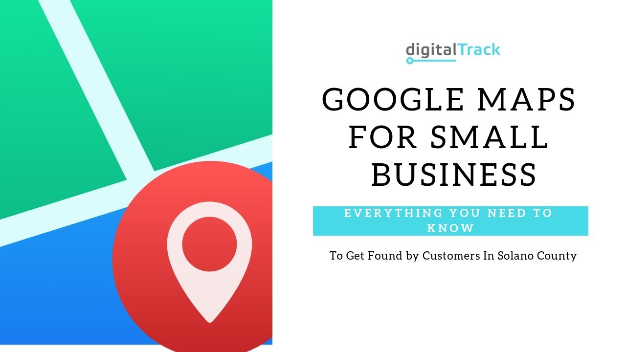 Google Maps for Small Business: Everything You Need to Know to Get ...