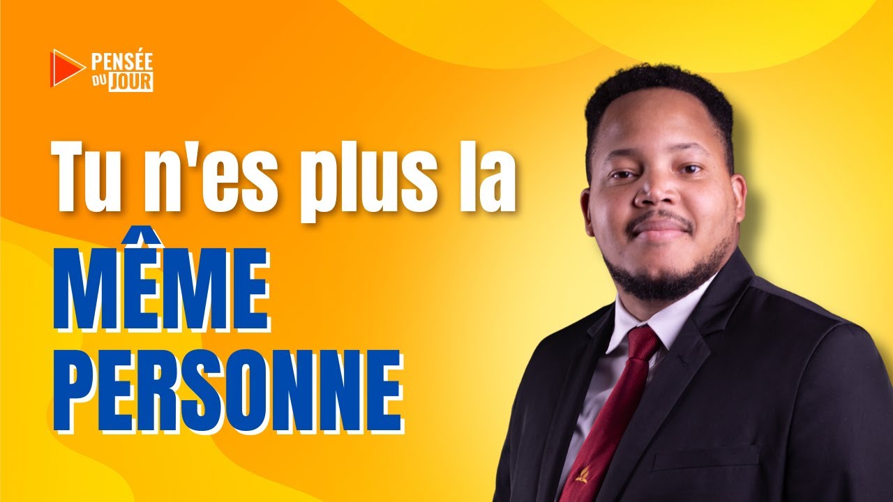 Tu n'es plus la meme personne | Pensée du Jour 🙏🏼 - YouTube