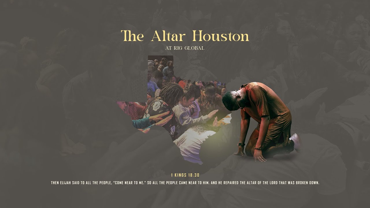 Altar Houston | RIG Global - YouTube