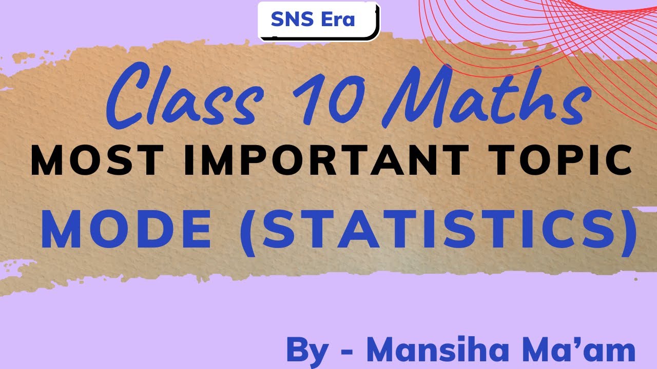 Class 10th Maths Most Important Topic Mode (Statistics) - YouTube