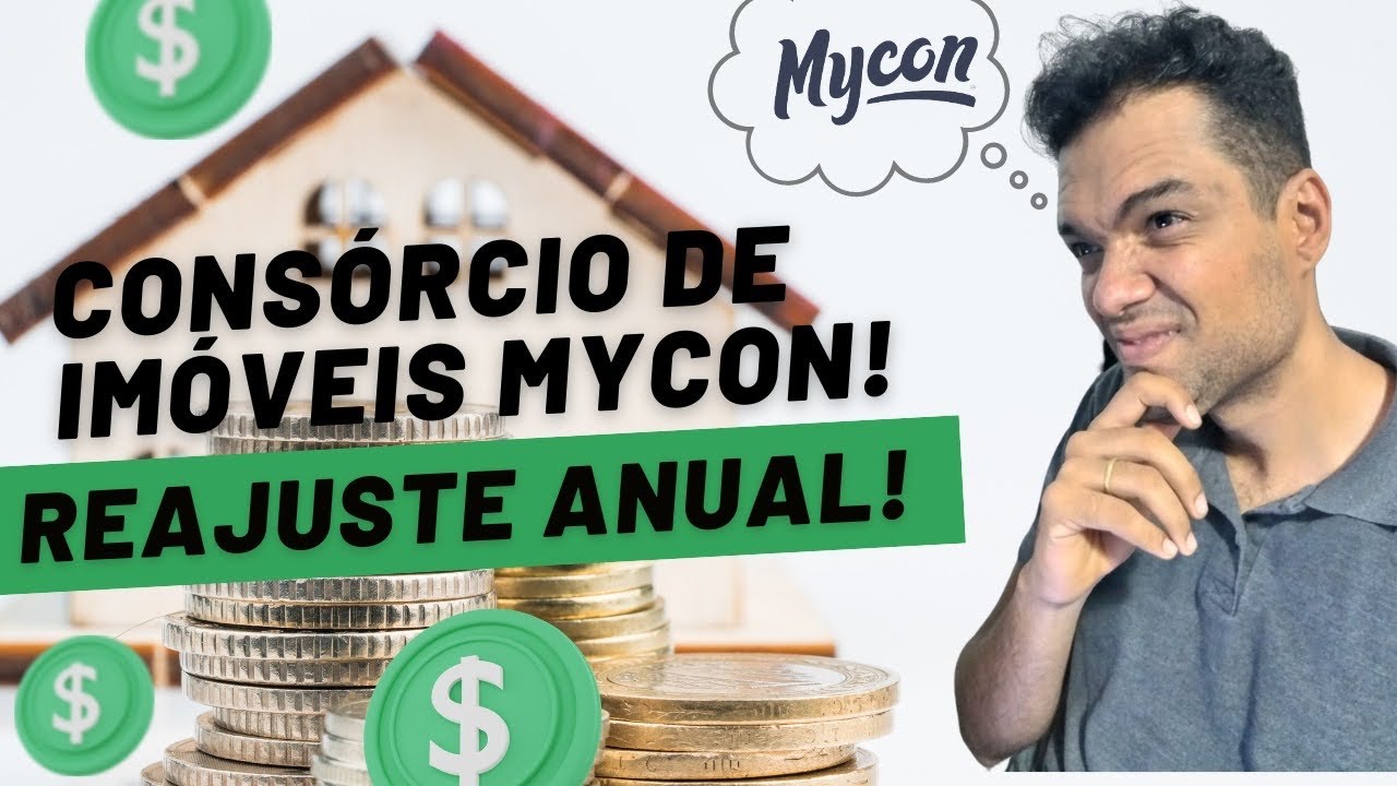 CONSÓRCIO MYCON | Reajuste anual - Urgente. O que você precisa saber ...