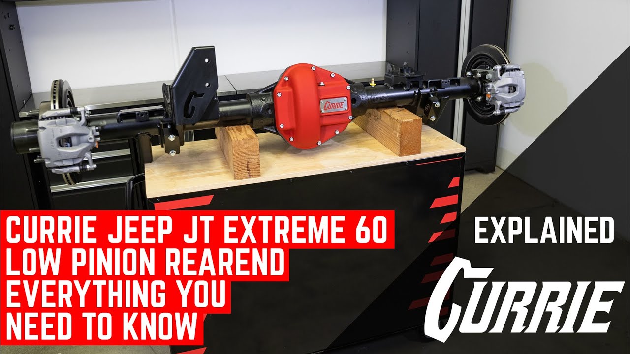 Currie Jeep Gladiator JT Extreme 60 Low Pinion Rearend Everything You ...