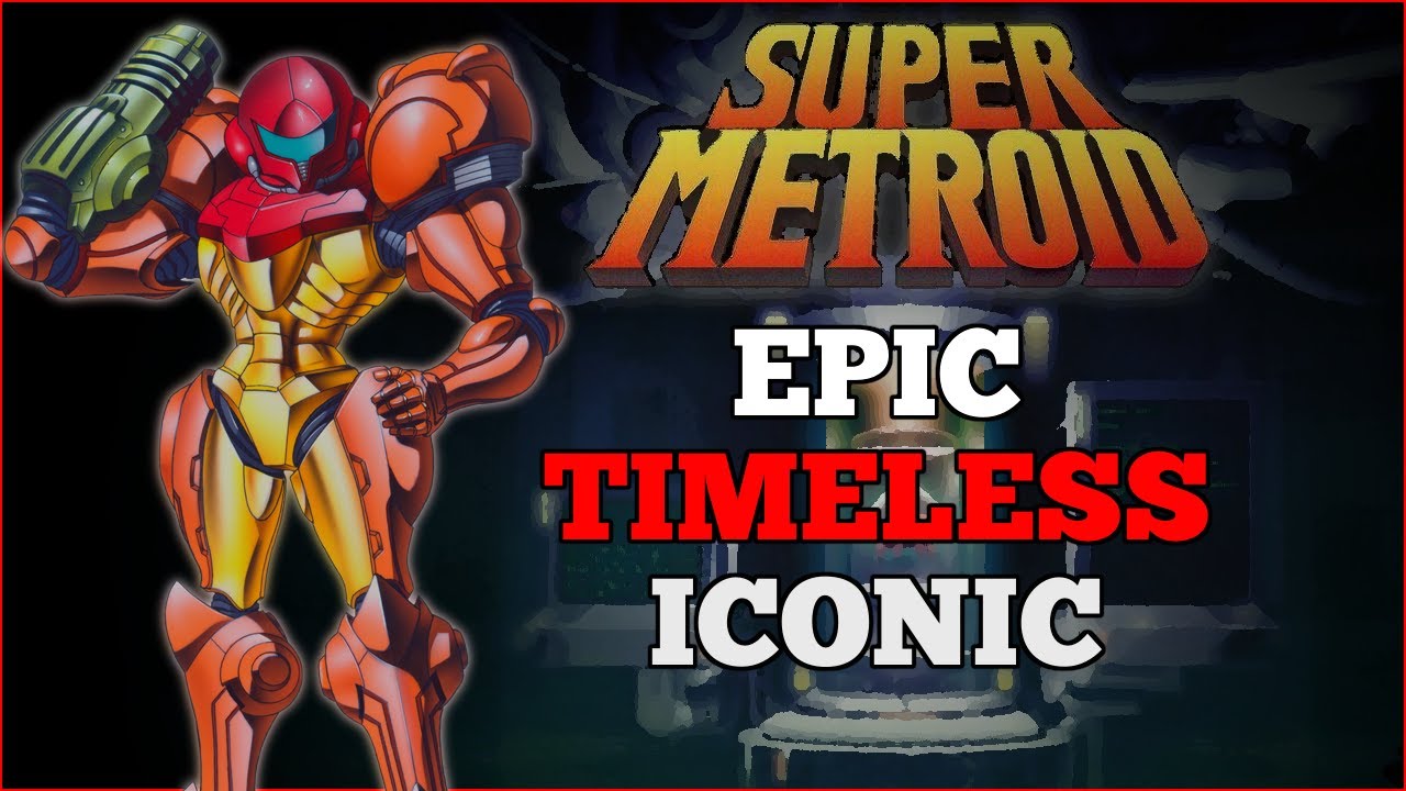 Super Metroid: The Game That Defined a Genre(And Blew Our Minds) - YouTube
