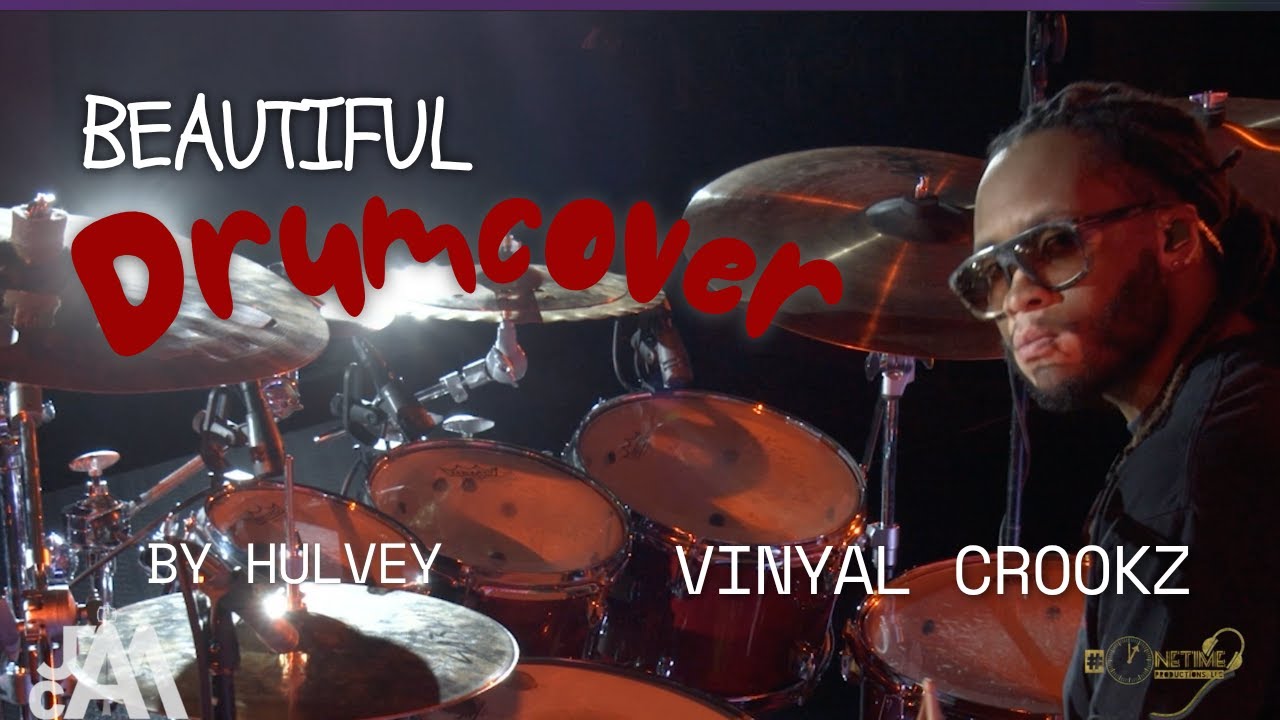 Hulvey - Beautiful DRUM COVER | Vinyal Crookz - YouTube