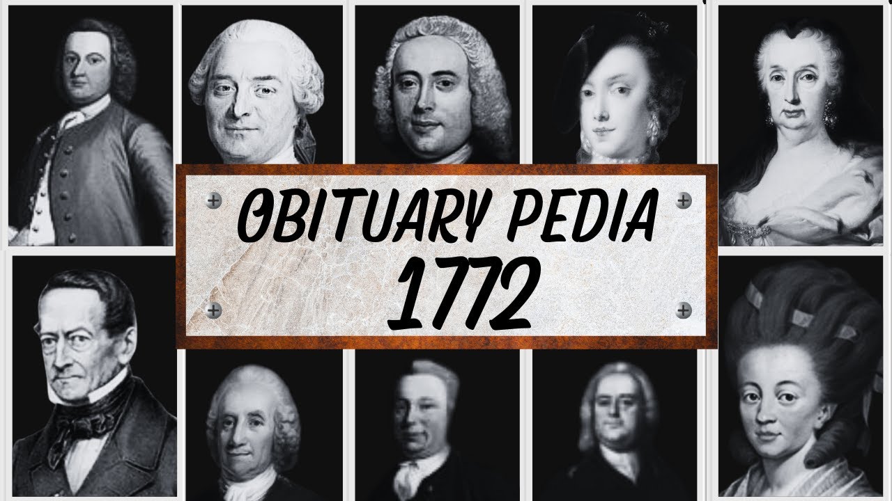 Famous People We've Lost in 1772 - Obituary in 1772 - YouTube