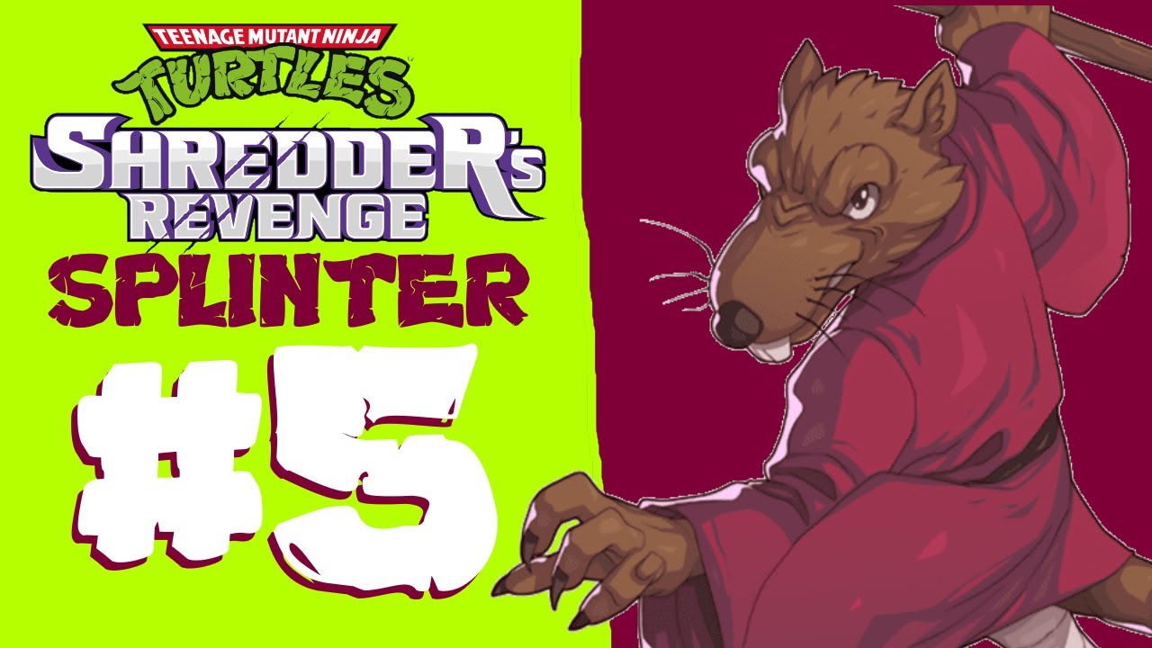 MASTER SPLINTER - Teenage Mutant Ninja Turtles: Shredder's Revenge #5 ...