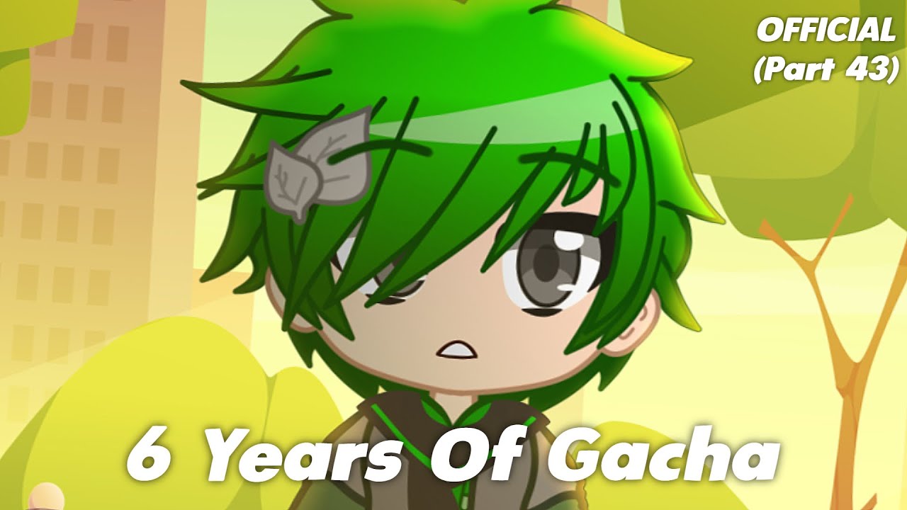 6 Years Of Gacha (OFFICIAL MEP PART 43) || #SYT6YearsOfGachaMEP ...