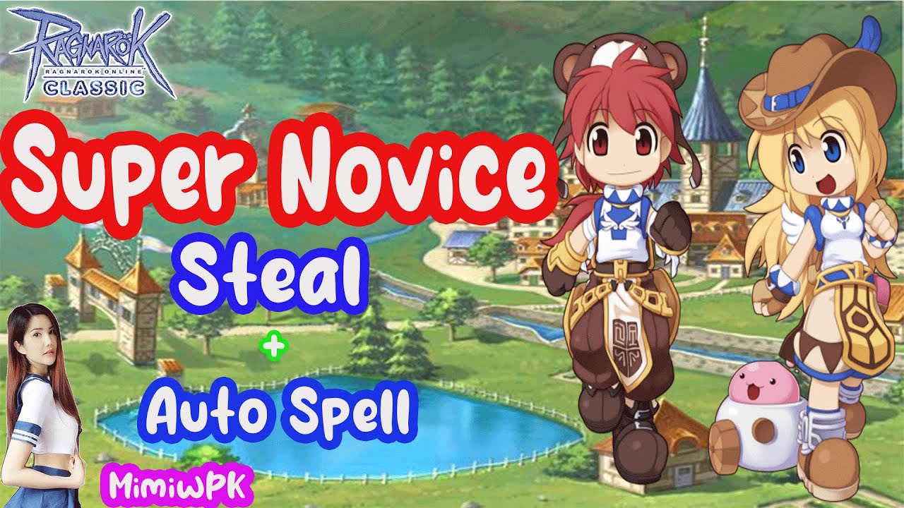 Super Novice Steal+Auto Spell สเตตัส+สกิล+ของสวมใส่ : Ragnarok Classic ...