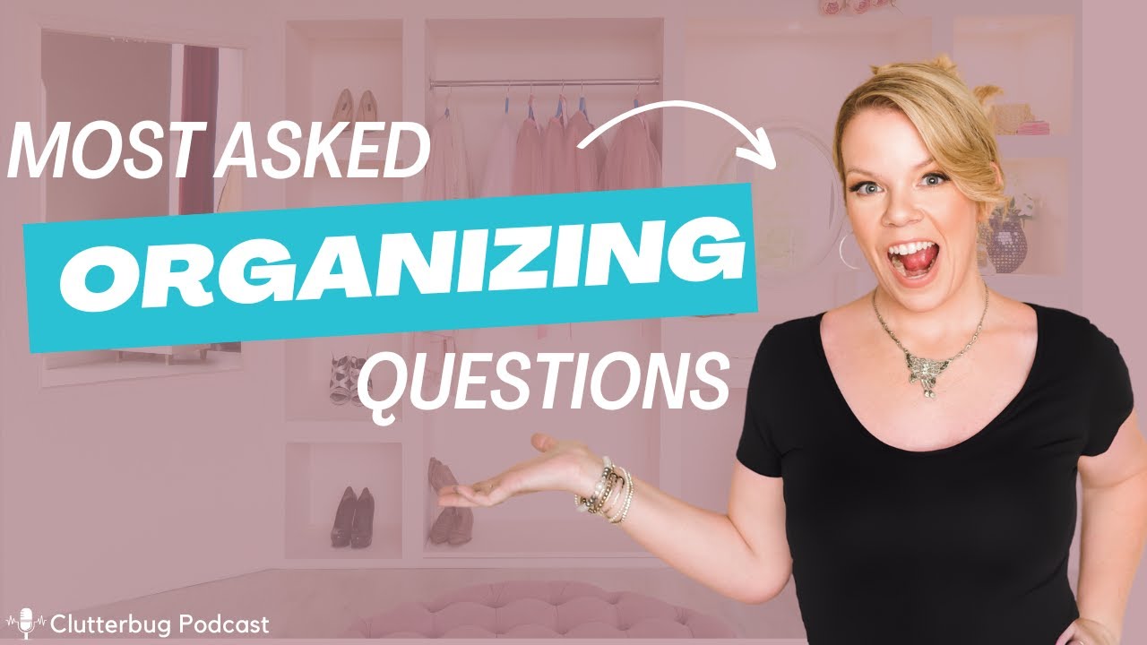 Answering your Organizing Questions - YouTube