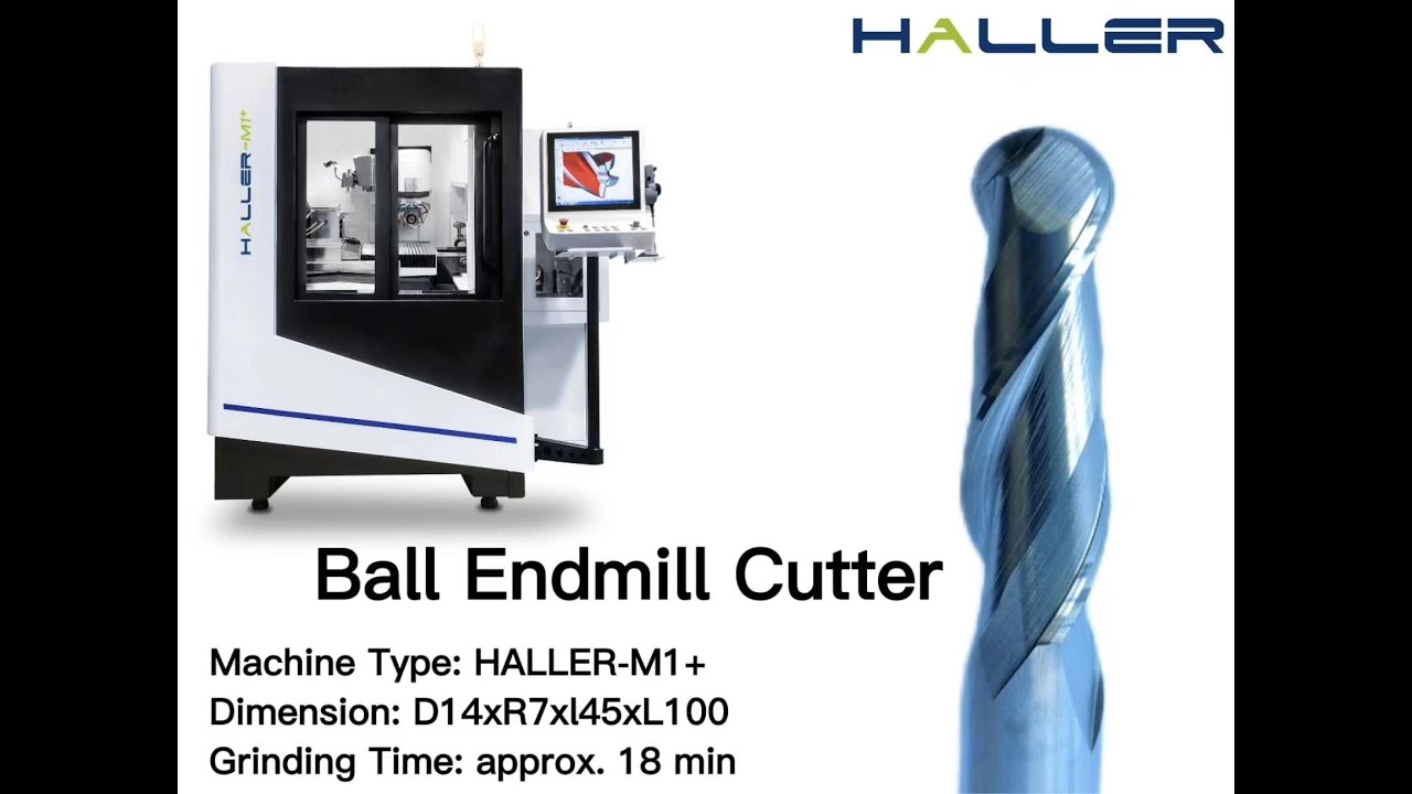 Ball Endmill Cutter | HALLER-M1+, 5 Axis CNC Grinding Machine - YouTube