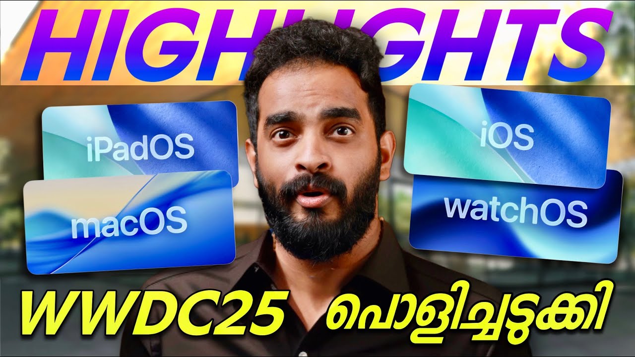 iOS 26 WWDC25 Event Highlights Explained | Malayalam - YouTube
