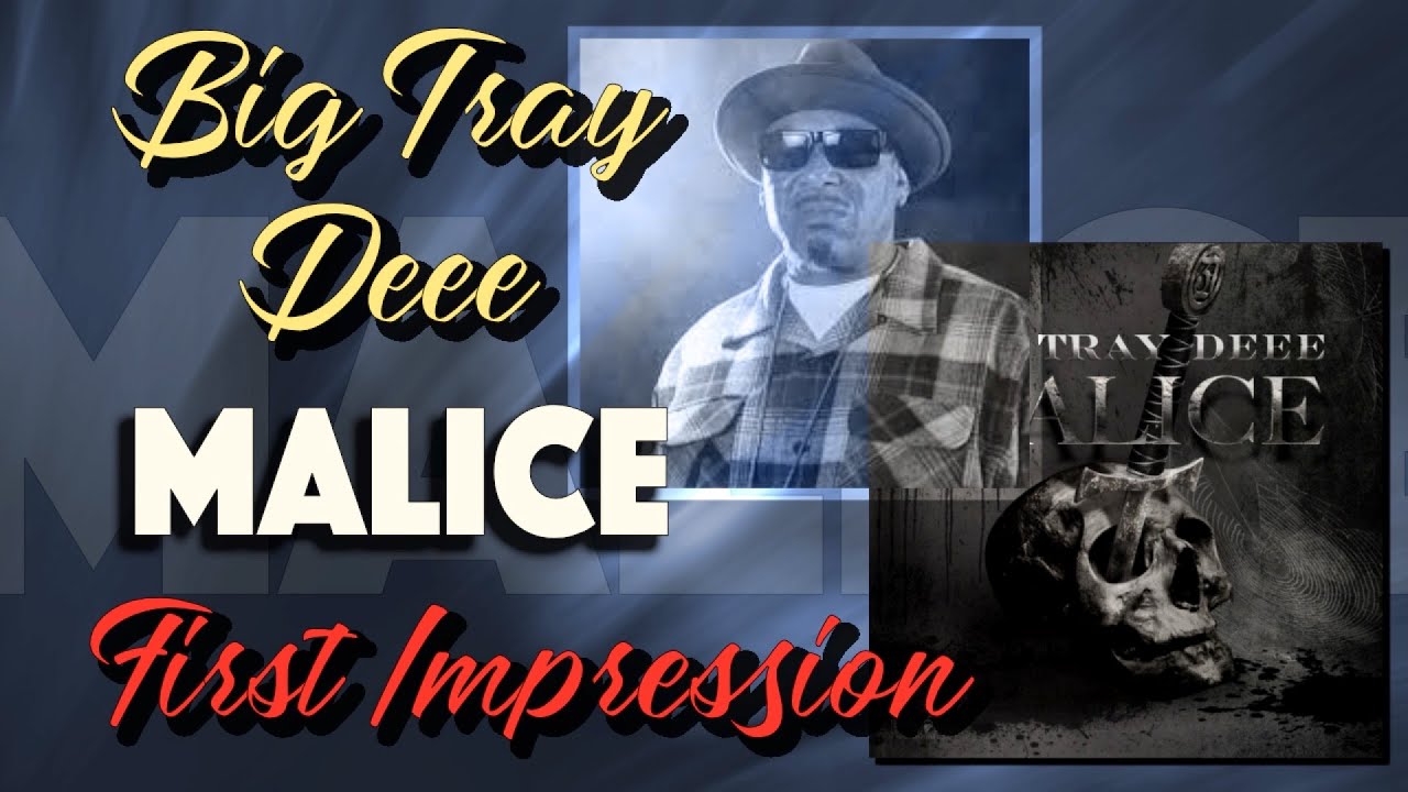 Tray Deee: Malice (First Impressions) - YouTube
