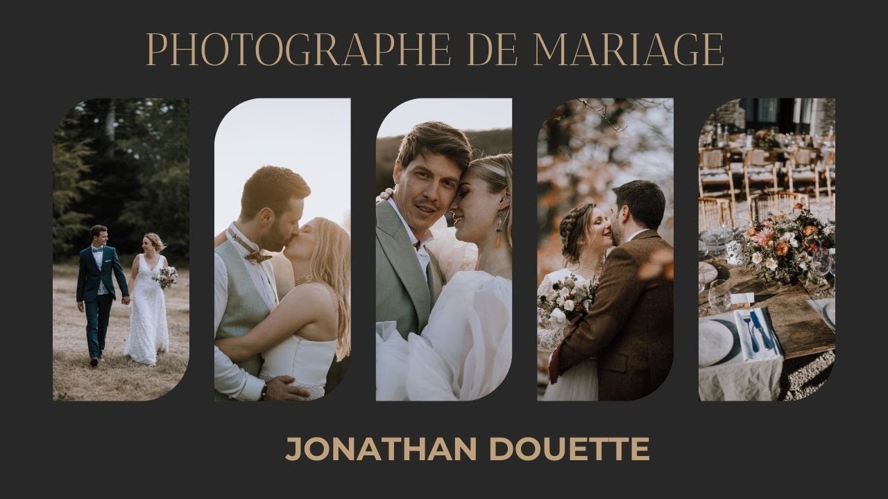 Jonathan Douette Photographe de mariage présentation, prestation ...