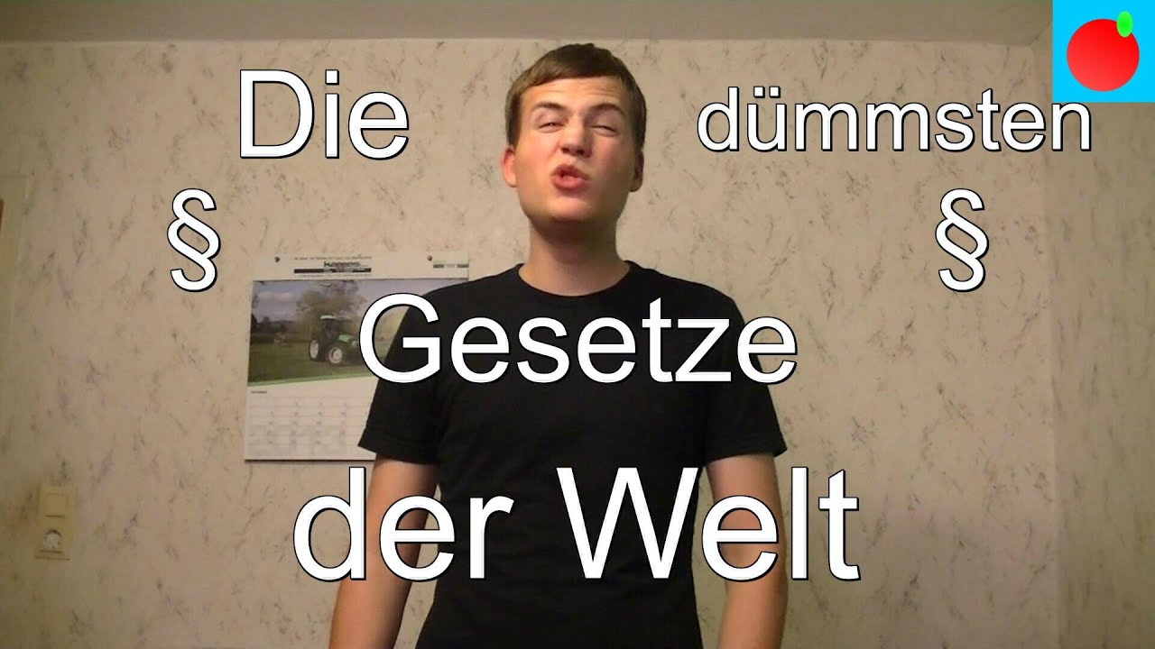 Die 10 DÜmmsten Gesetze Der Welt Youtube