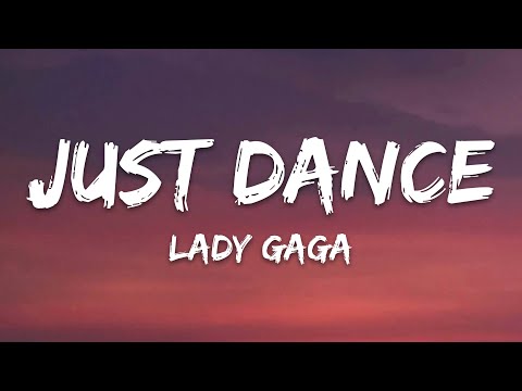 Lady Gaga - Just Dance (Lyrics)