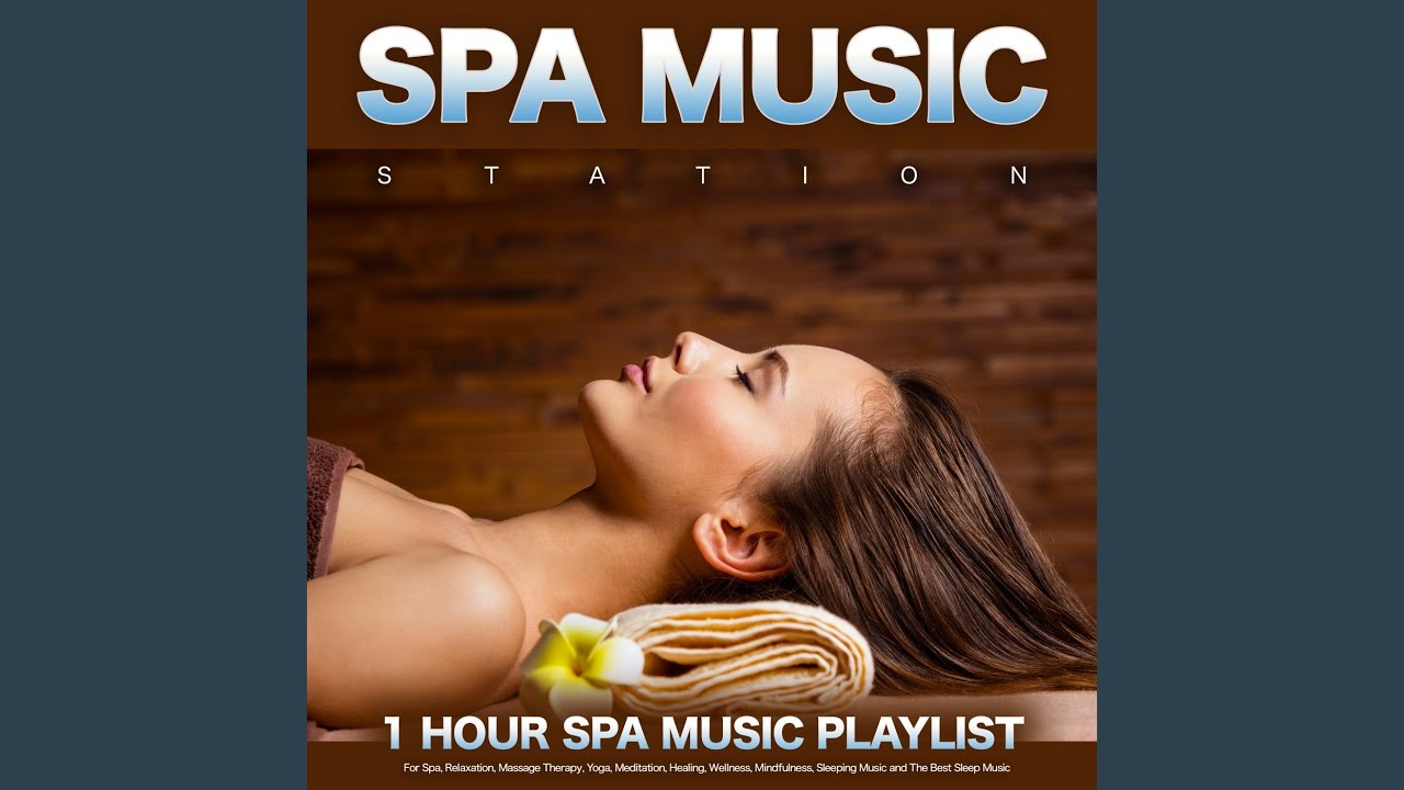 Spa Channel - YouTube Music
