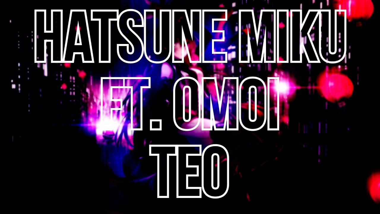 Omoi ft. Hatsune Miku - Teo (Mortis Frenchcore Edit) - YouTube