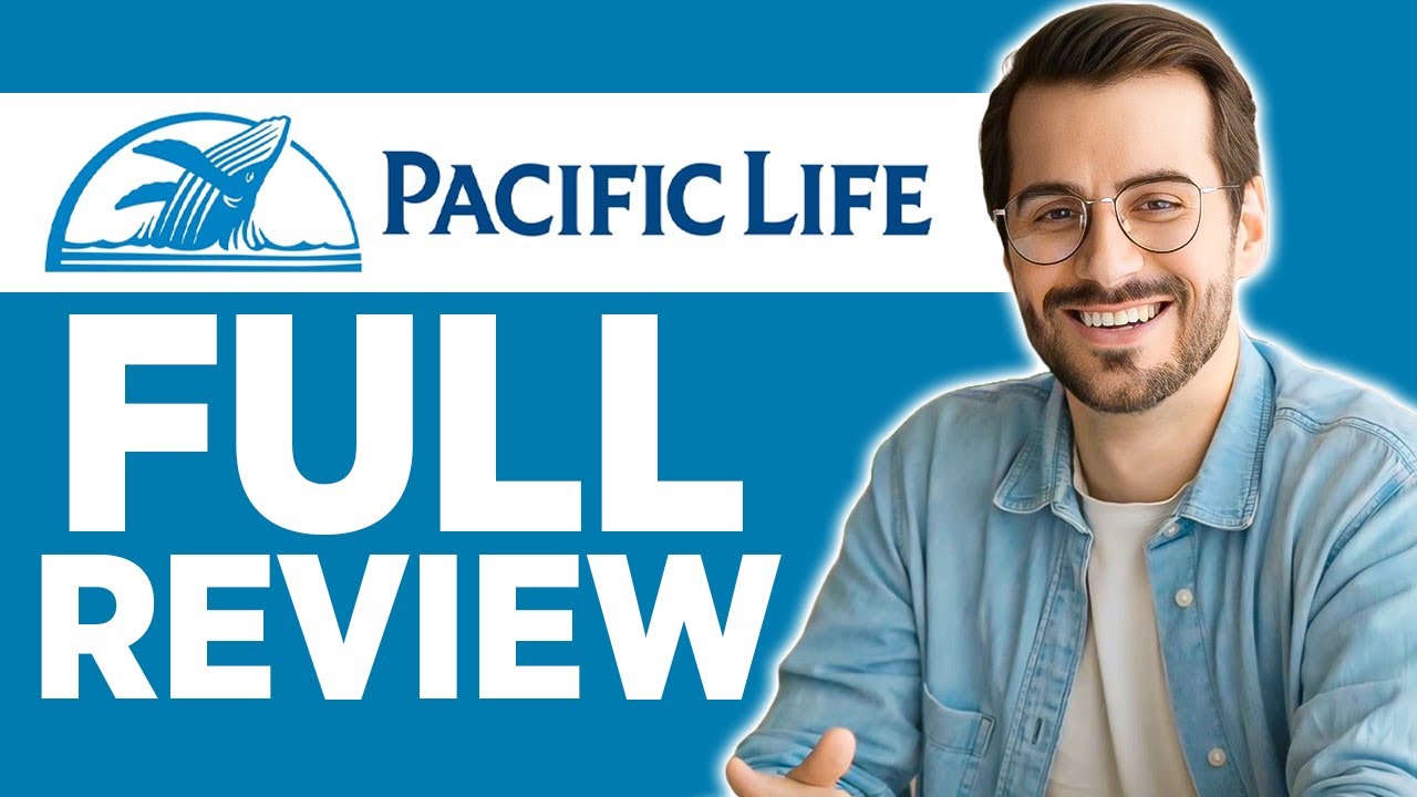 Pacific Life Insurance Review 2024 | Is It Worth It? - YouTube