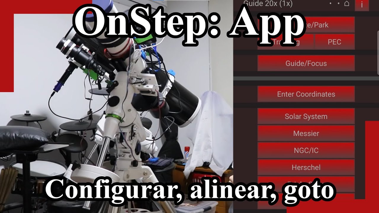 Como utilizar la app de OnStep - YouTube