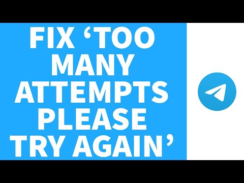 How To Fix Telegram Too Many Attempts Please Try Again Later 2022 ...