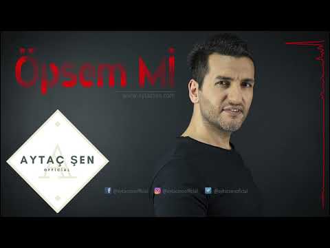 Aytaç Şen - Öpsem Mİ #aytaçşen #öpsemmi #yeni #2022