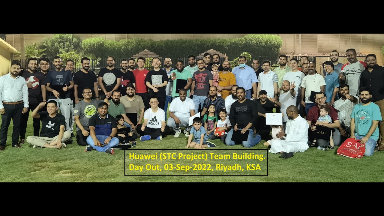 Huawei team Building, Riyadh, 03-Sep-2022 - YouTube