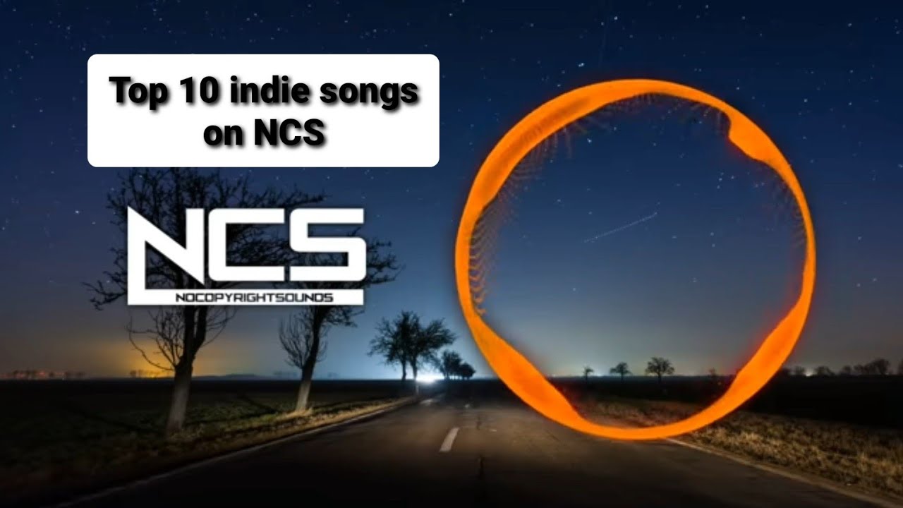 Top 10 best indie dance songs on NCS - YouTube