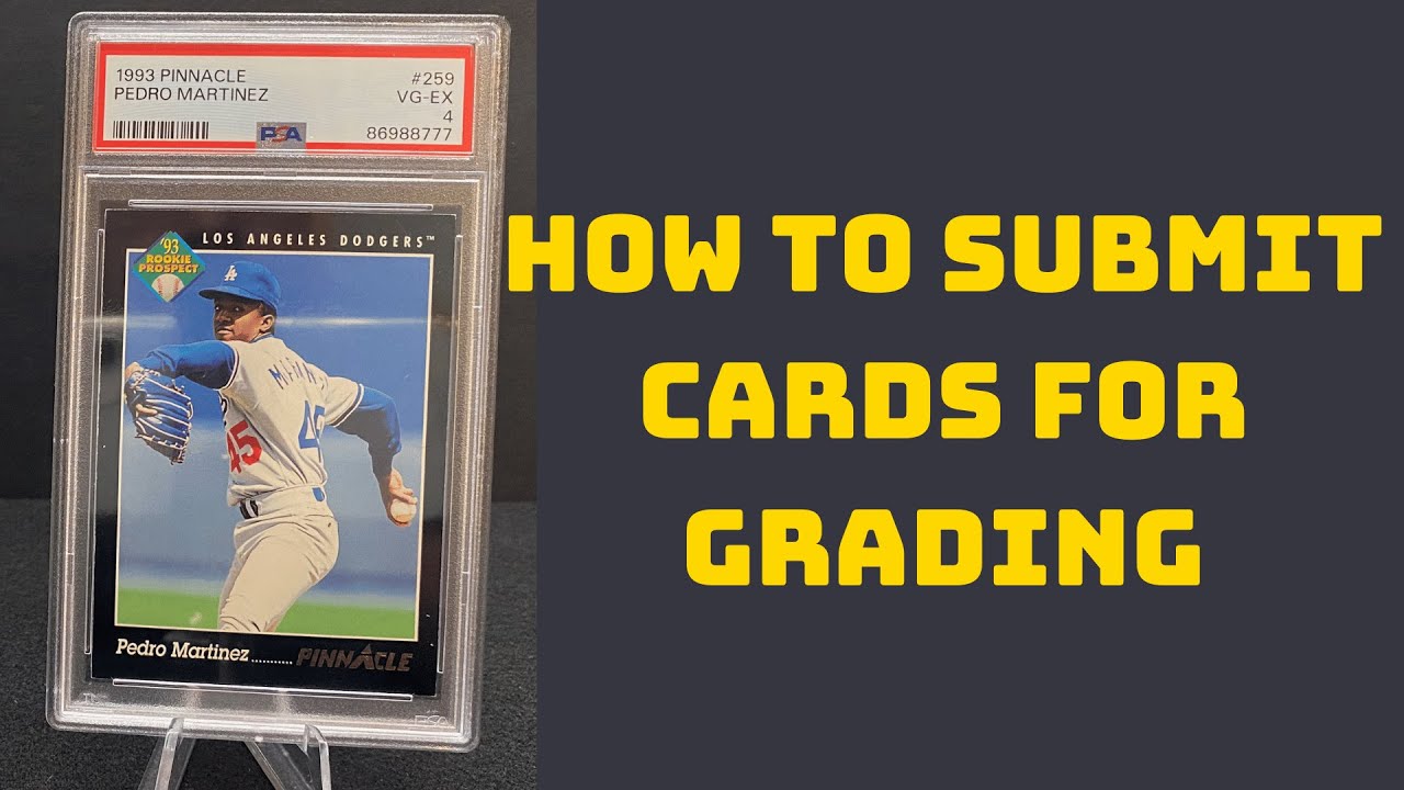 How to Submit Cards For Grading! Plus, Thoughts on PSA vs. SGC, Grading ...
