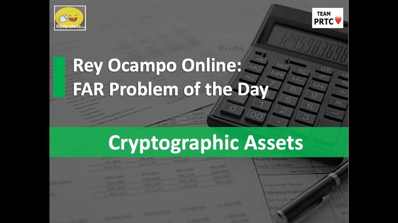 Cryptographic Assets (PIC Q&A 2019-02) - YouTube