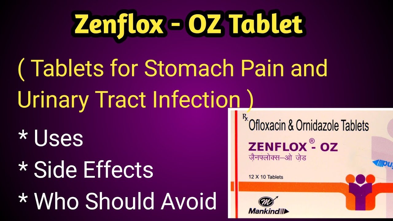 Zenflox -Oz Tablets uses and Side effects. - YouTube