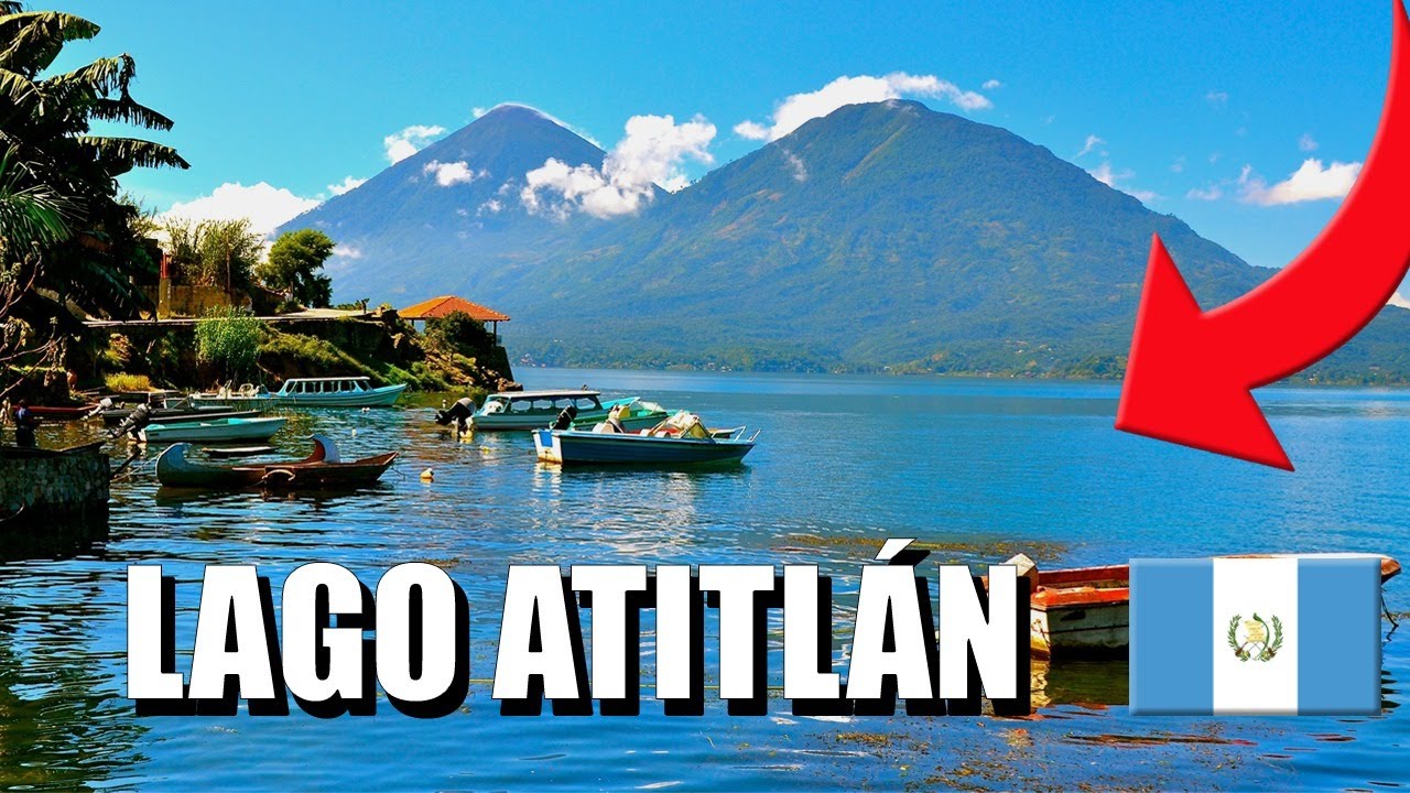Conociendo el Lago Atitlán en Guatemala - YouTube