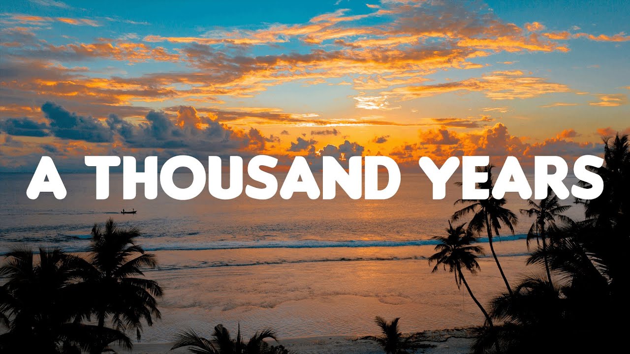 Chritina Perri - A Thousand Years (Lyrics Mix) - YouTube