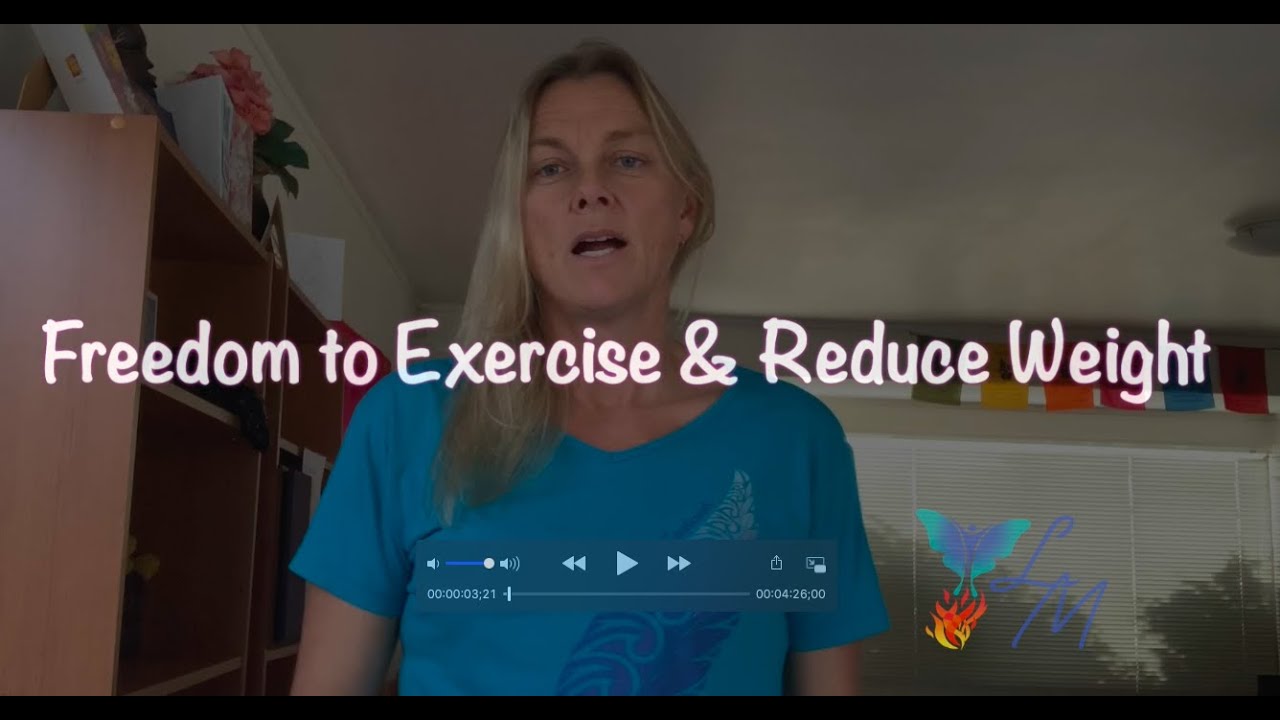 Freedom to Exercise & Reduce Weight - YouTube
