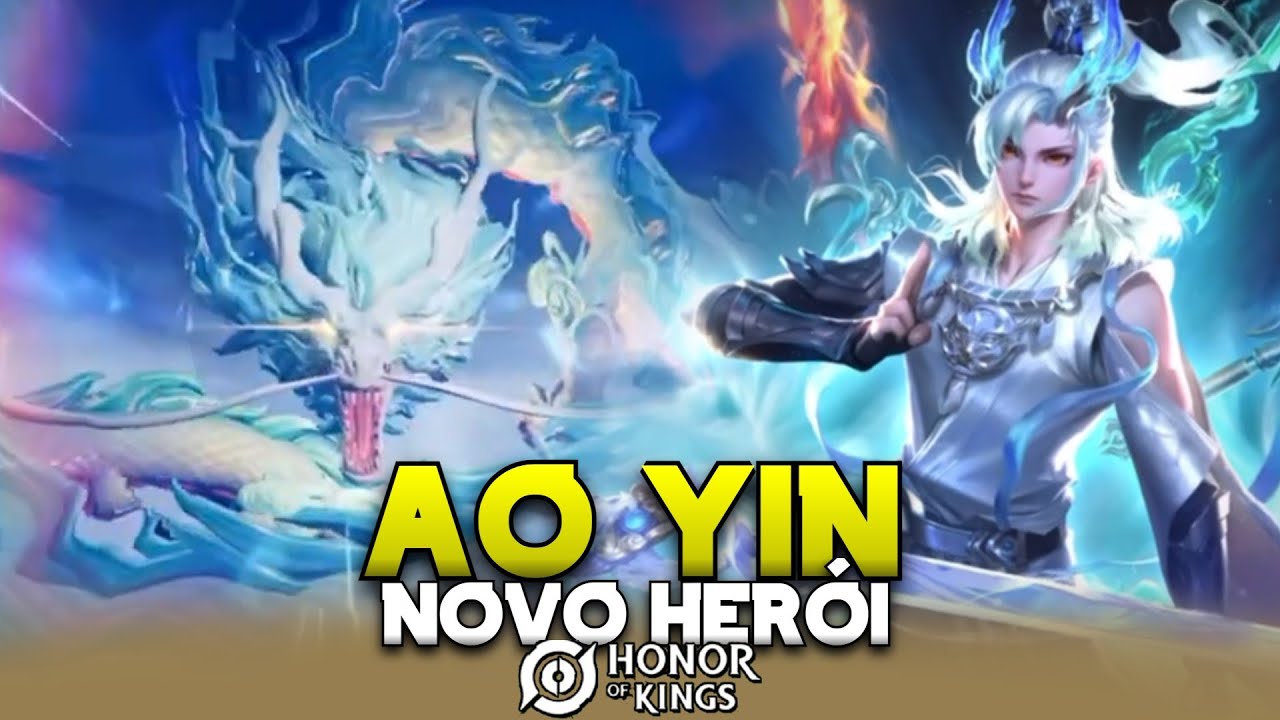 NOVO HERÓI AO YIN🔥 GAMEPLAY NOVO HERÓI AO YIN O DRAGÃO ADC DO HONOR OF ...