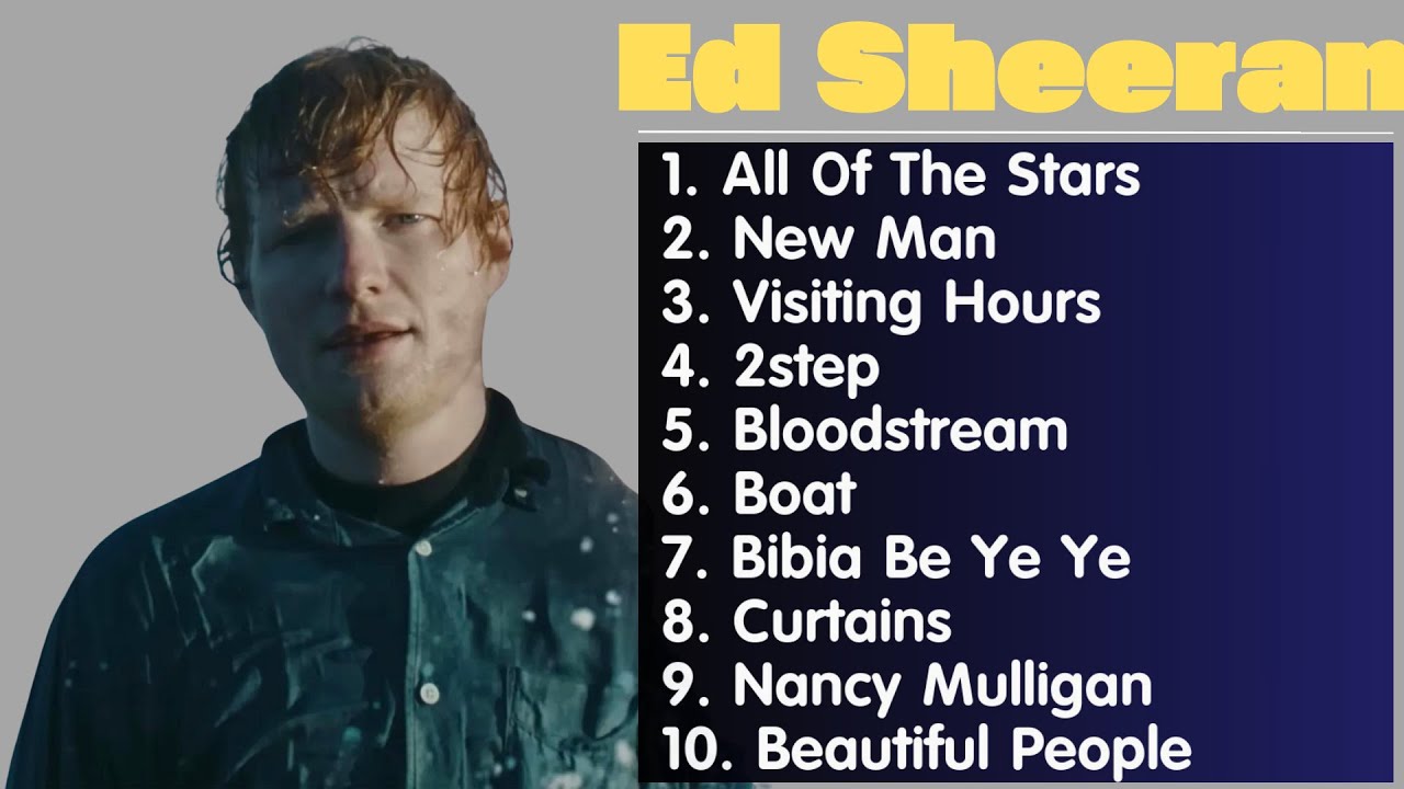 Ed Sheeran ~ Best Collection Full Album - YouTube