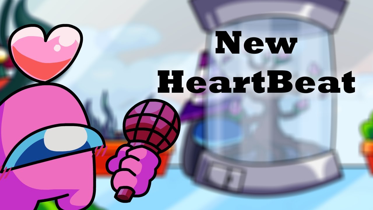 Vs Impostor V4 Remastered - New Heart Beat - YouTube