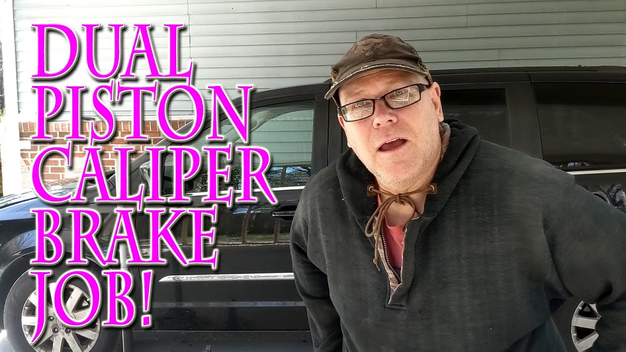 2015 TOWN AND COUNTRY BRAKE JOB (DUAL PISTON CALIPERS) - YouTube