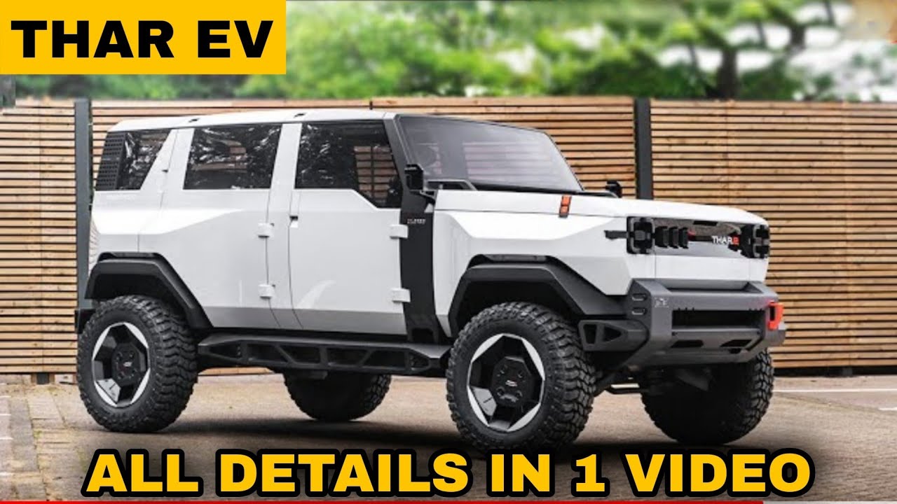 Mahindra Thar Electric Launch soon in India - Exterior, Interior ,Price ...
