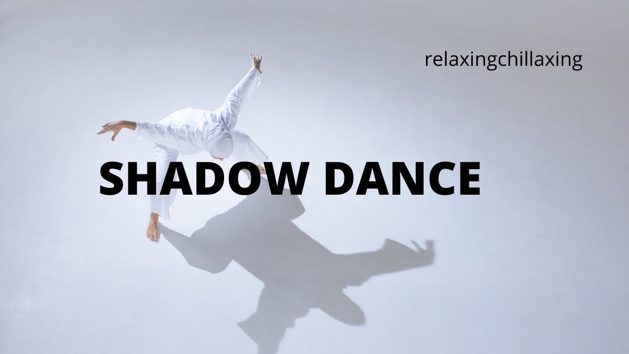 Beautiful Shadow Dance 5 mins + Music - YouTube