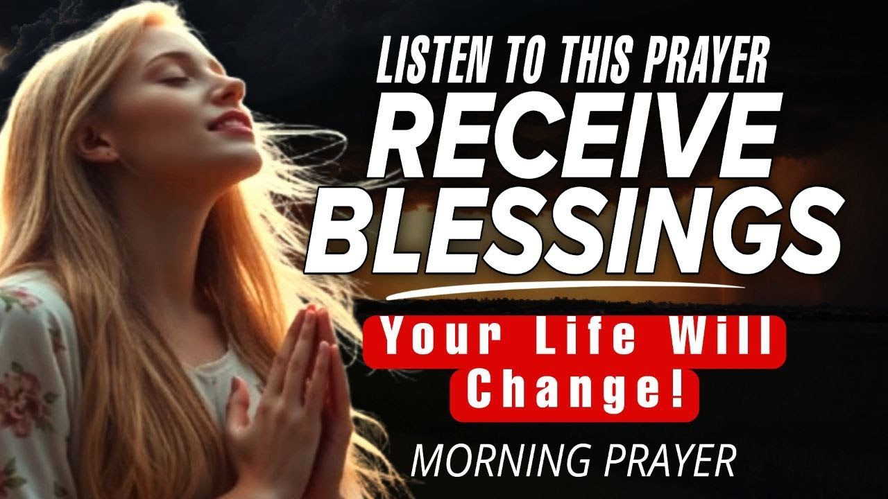 19-Minute Prayer for Strength, Blessings & Peace to Start Your Day with ...