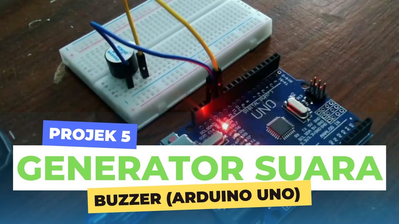 Project 5 - Generator Suara Buzzer (Arduino Uno) - YouTube