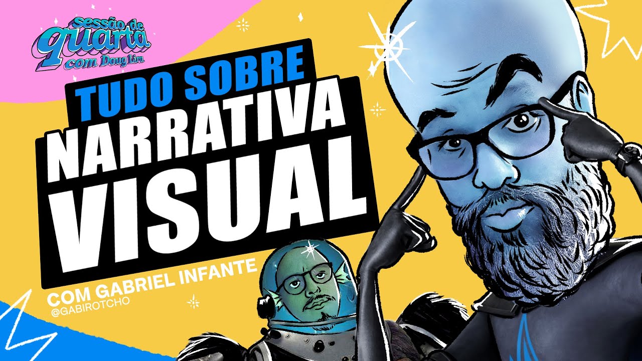 NARRATIVA VISUAL - Com Gabriel Infante - YouTube