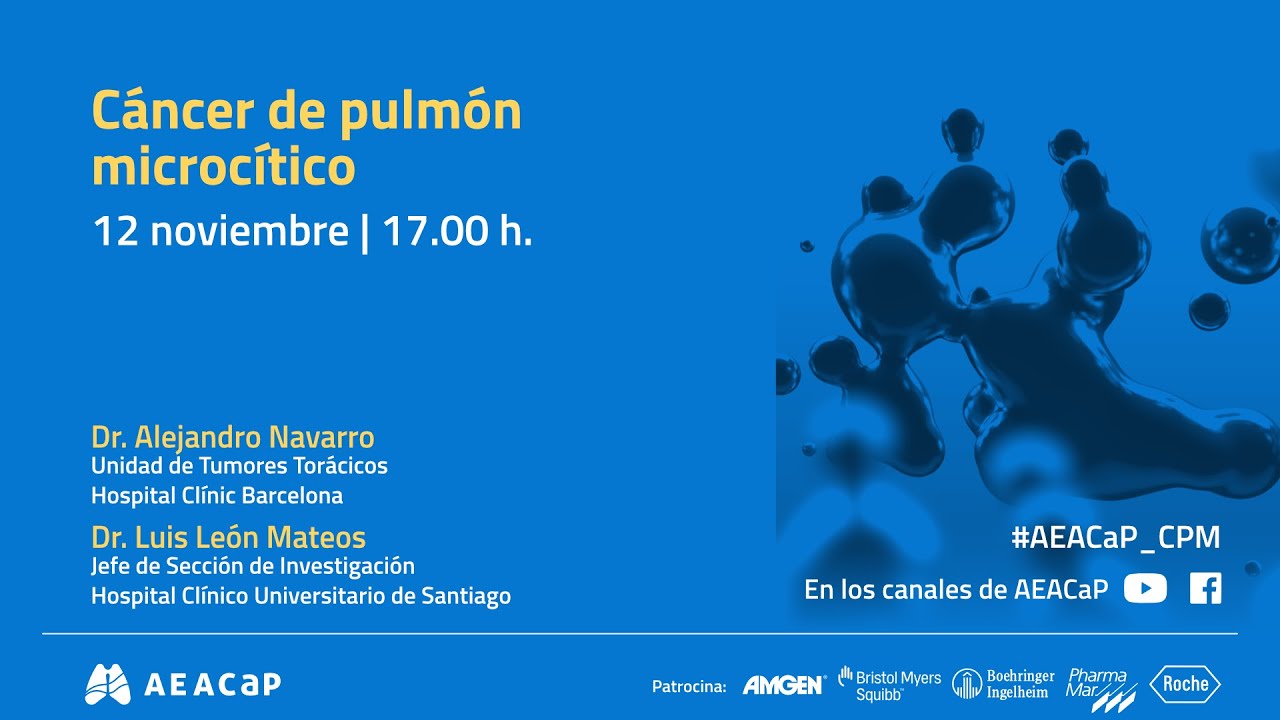 Cáncer de pulmón microcítico | Seminarios AEACaP - YouTube